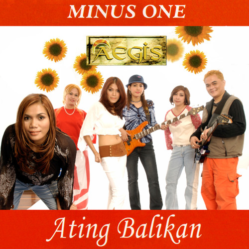 Stream Aegis | Listen to Ating Balikan (Minus One) playlist online for ...