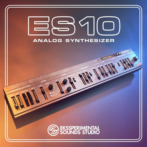 Stream ES10 Synthesizer - Arp + Moody Poly by Ekssperimental Sounds ...