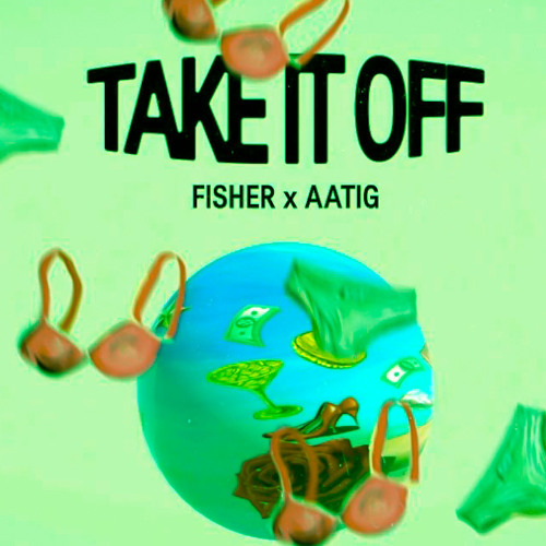 Stream FISHER & AATIG- TAKE IT OFF (CØSTA FLIP) by COSTA | Listen ...
