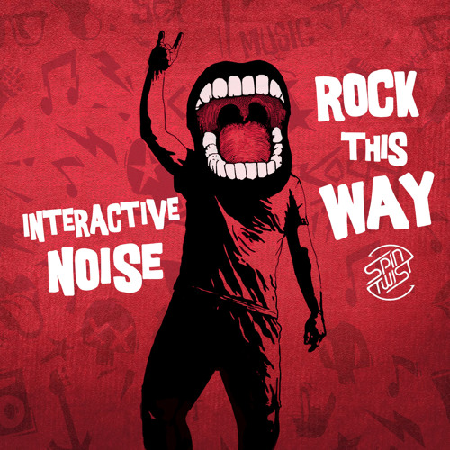 Stream Interactive Noise | Listen to Rock This Way playlist online for ...
