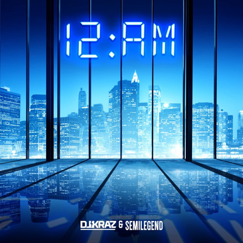 Stream 12 AM by DJ Kraz | Listen online for free on SoundCloud