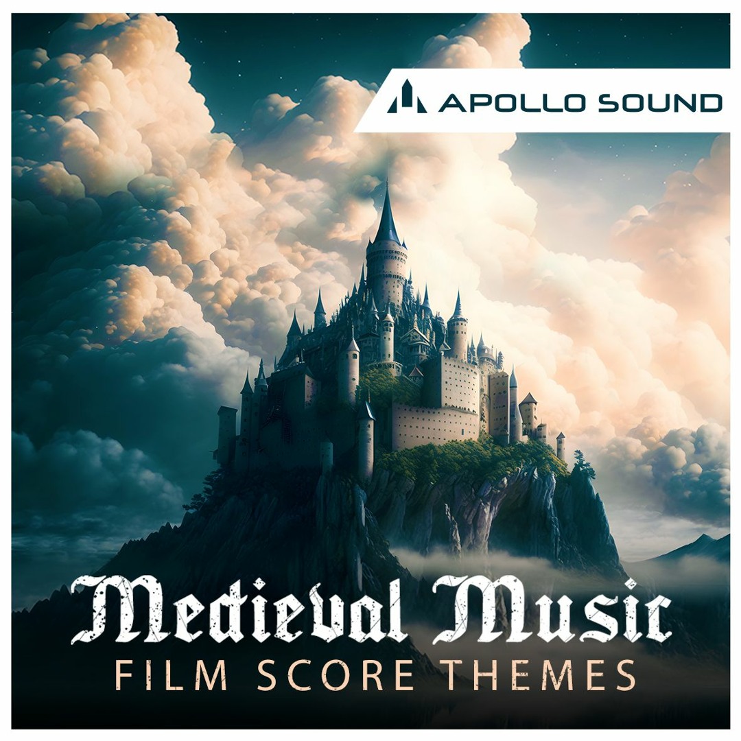 Stream Medieval Music Film Score Themes (Construction Kits) by Apollo ...