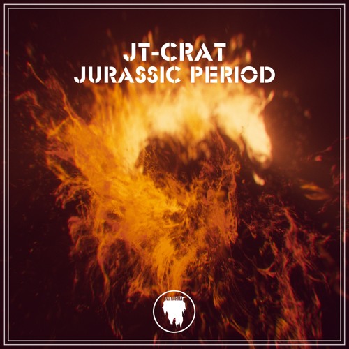 Stream Jurassic Period by JT-CRAT | Listen online for free on SoundCloud
