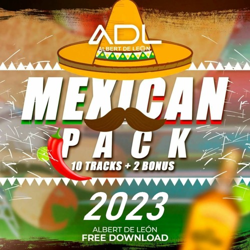 Stream Mexican Pack (12 TRACKS GRATIS) Presiona en "Buy" by Albert De ...