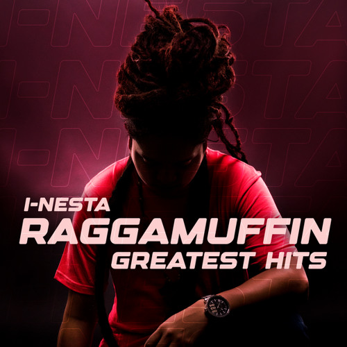 Stream I Nesta | Listen to Raggamuffin Greatest Hits playlist online ...