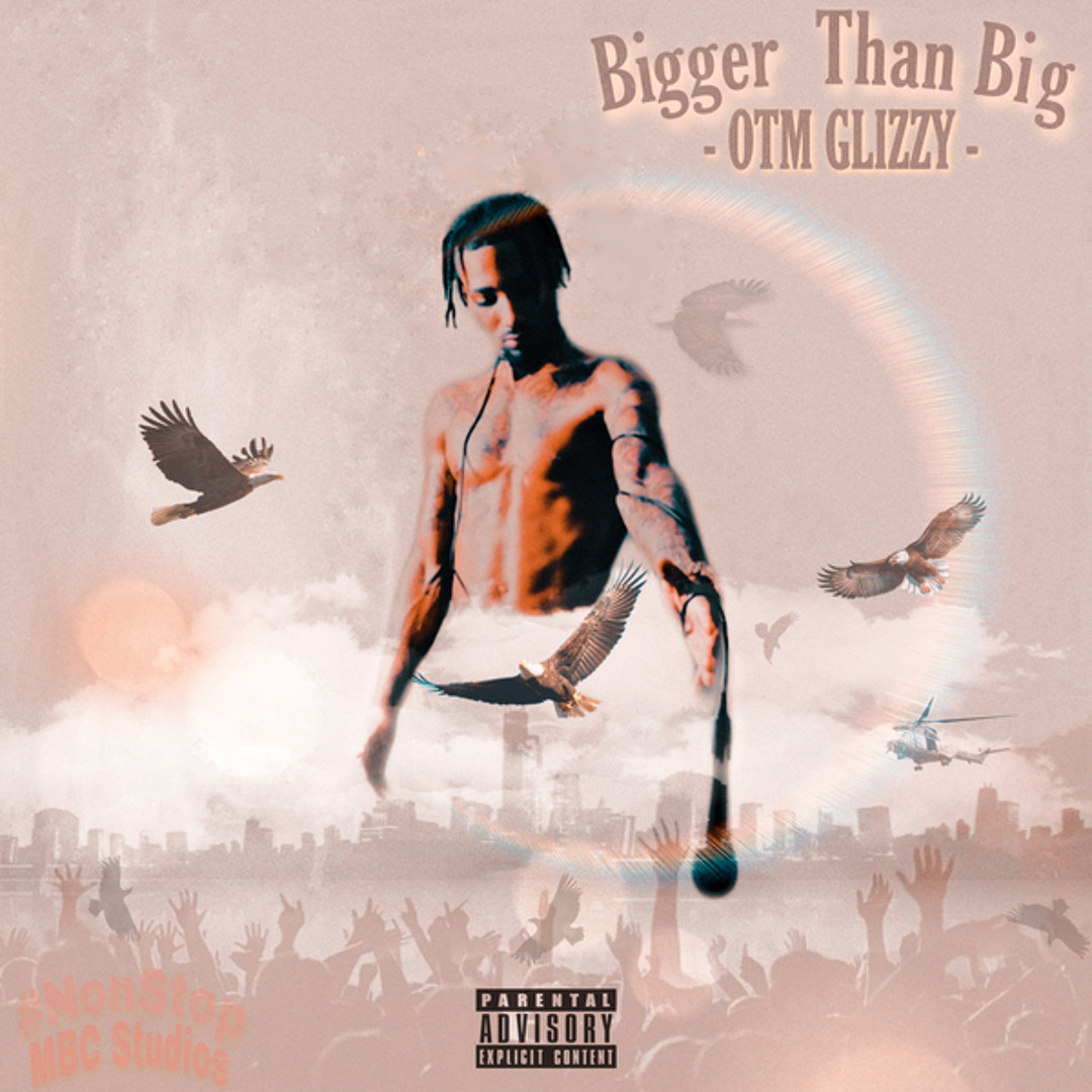 Stream Glizzy | Listen to Bigger Than Big playlist online for free on ...