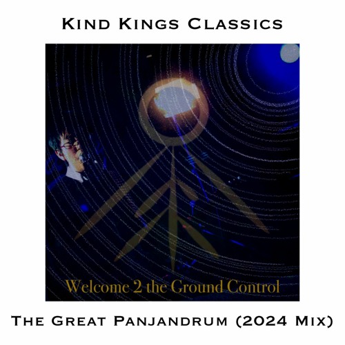 Stream The Great Panjandrum [2024 Mix] by 金鉄宰相4 | Listen online for ...