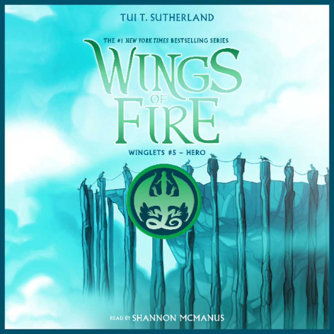 Stream Wings Of Fire: Winglets #5: Hero - Audiobook Clip from ...