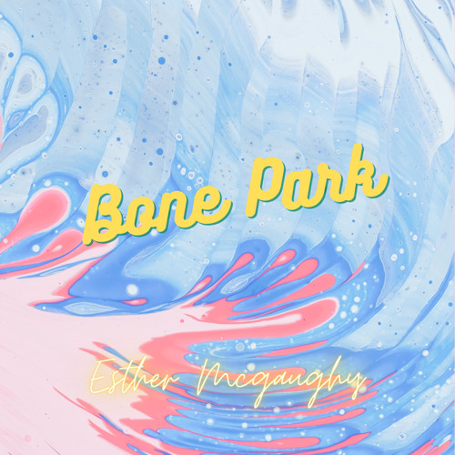 Stream Esther Mcgaughy | Listen to Bone Park playlist online for free ...