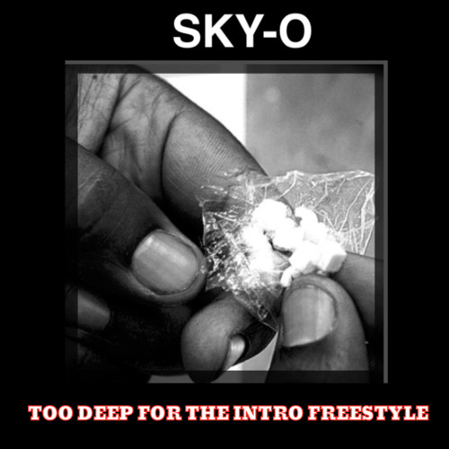 Stream Too Deep Intro FREESTYLE by SKY-O | Listen online for free on ...