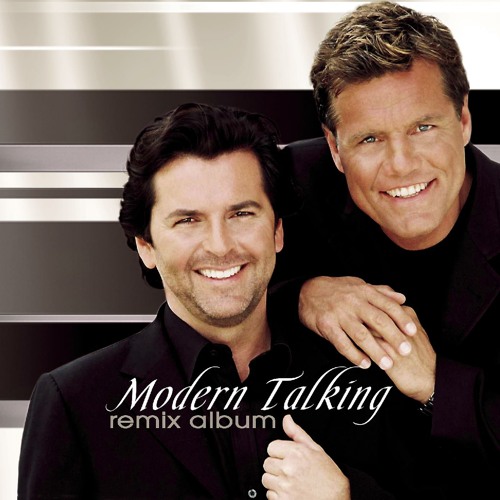 Stream Modern Talking | Listen to Remix Album playlist online for free ...