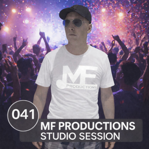 MF Productions - Studio Session 041 2026-01-12