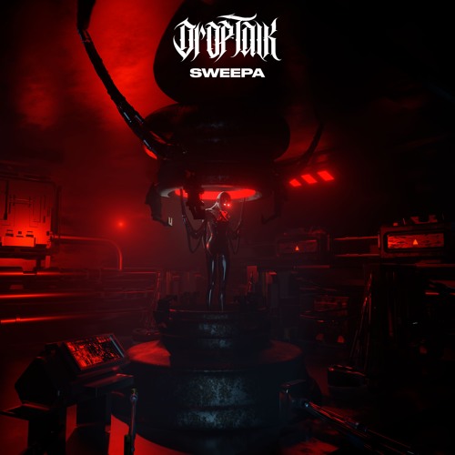 Stream DropTalk - Sweepa (FREE DL) by DropTalk | Listen online for free ...
