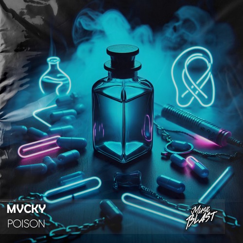 Stream Mvcky - Poison [Release] by MusicBlast | Listen online for free ...