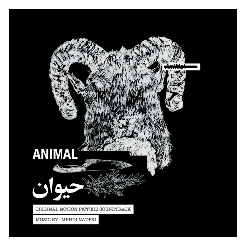 Stream Mehdi Naderi | Listen to Animal (Original Motion Picture ...