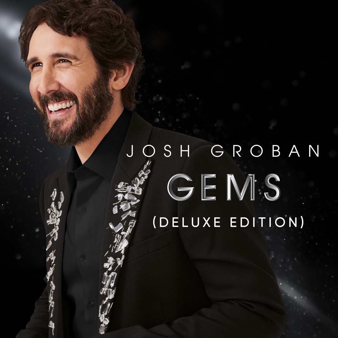 Stream Josh Groban | Listen to Gems (Deluxe Edition) playlist online ...