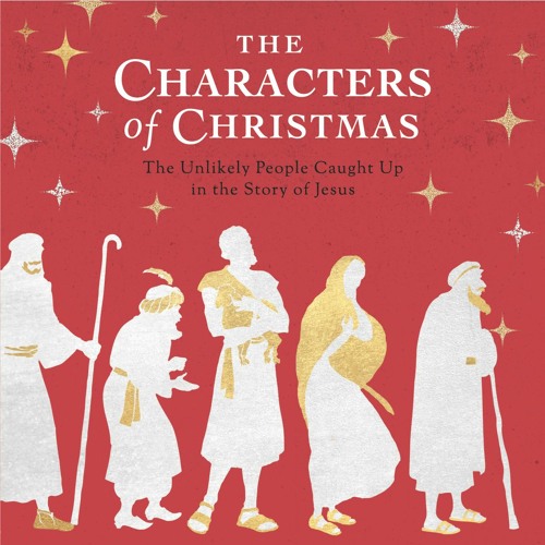 Stream The Characters of Christmas: Zechariah & Elizabeth by Blackman ...
