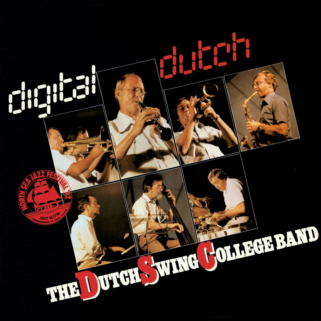 Stream Dutch Swing College Band | Listen to Digital Dutch (Live ...