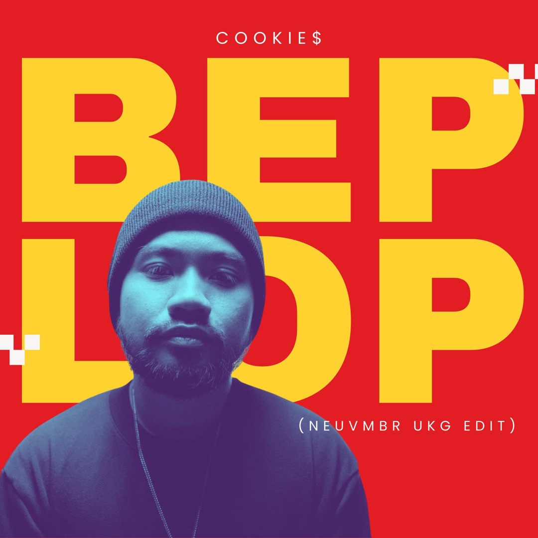 Stream Cookie$ - BEPLOP (NEUVMBR UKG EDIT) [filtered] by NEUVMBR ...