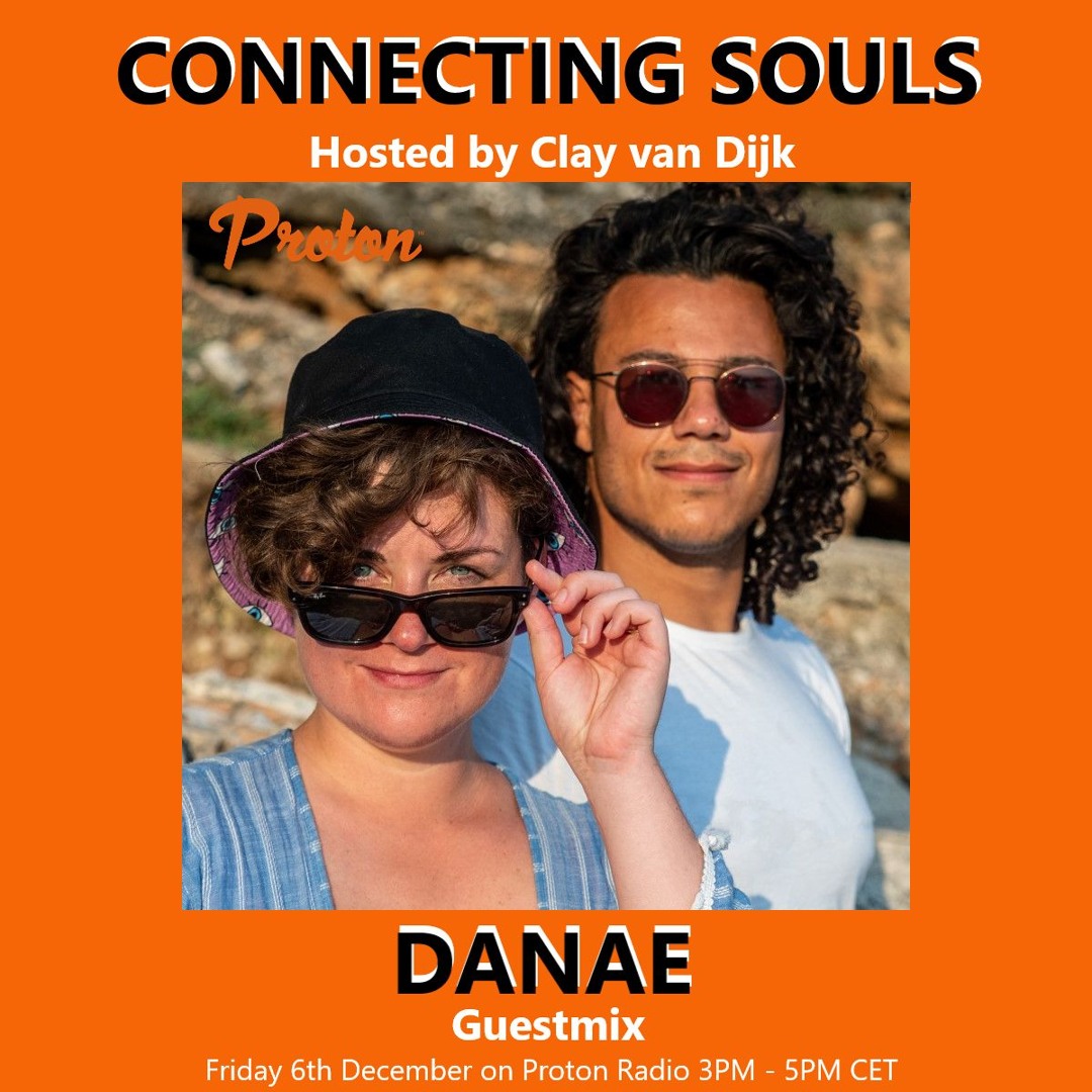 Stream Connecting Souls 102 on Proton Radio guest Danae by Clay van ...