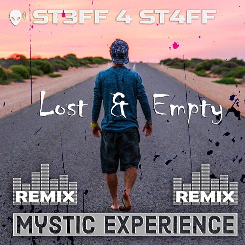 Stream St3ff 4 St4ff | Listen to Lost and Empty (Mystic Experience ...