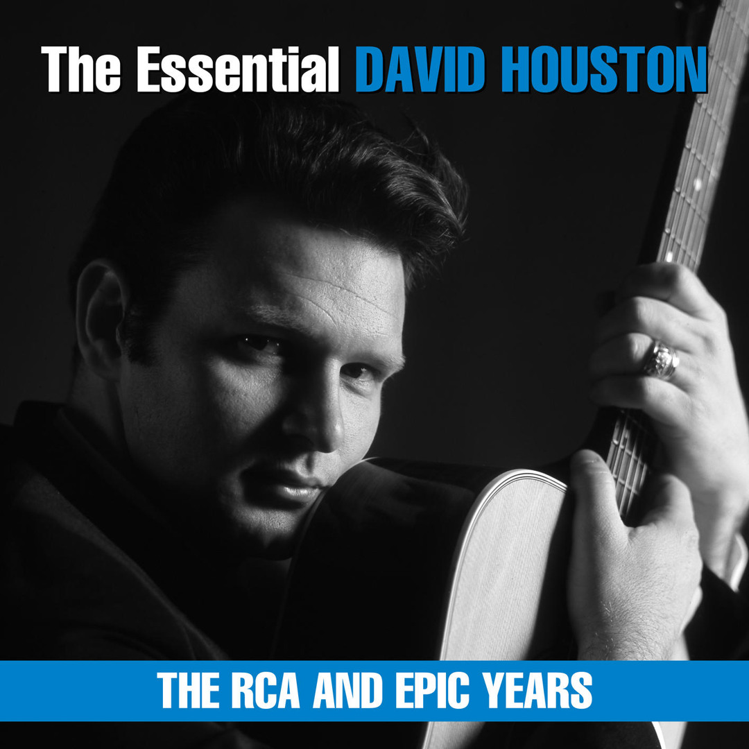 Stream David Houston | Listen to The Essential David Houston - The RCA ...