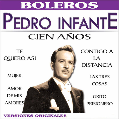 Stream Pedro Infante Listen To Cien Años Playlist Online For Free On