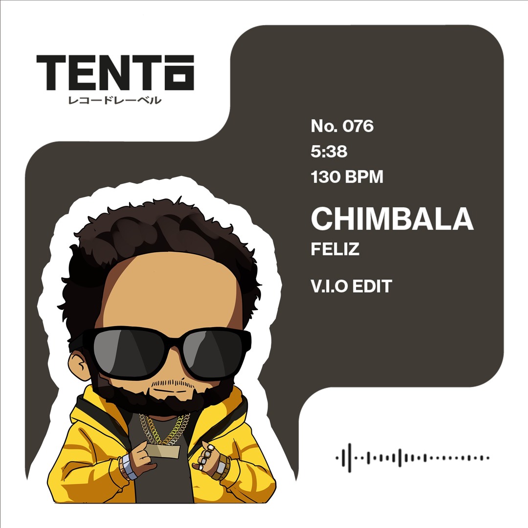 Stream Chimbala - Feliz (V.I.O Edit) by TENTŌ | Listen online for free ...