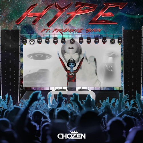 Stream HYPE Ft. Frankie Sinn by CHOZEN | Listen online for free on ...