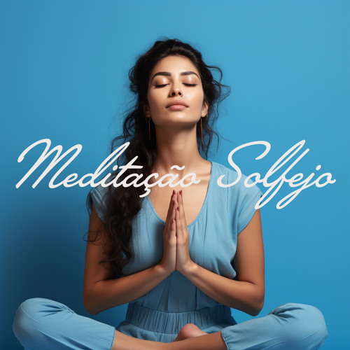 Stream La Espiritualidad Música Colección Listen To Meditação Solfejo