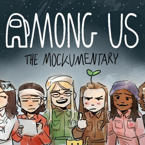 Stream Among Us: The Mockumentary Intro by Aidan Sturgeon | Listen ...
