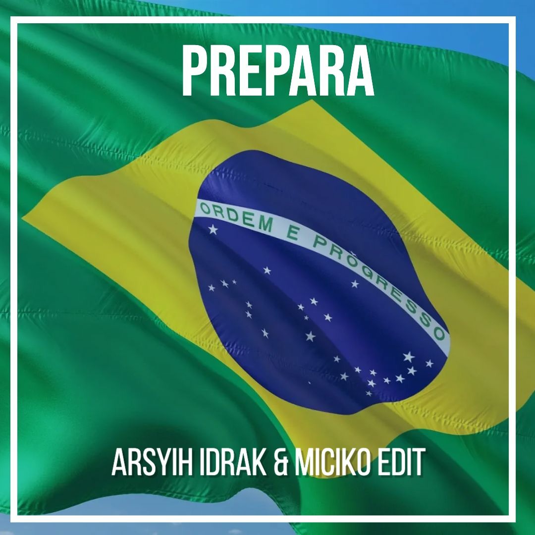 Stream PREPARA - ( Arsyih Idrak & Miciko Edit ) by Miciko Music ...