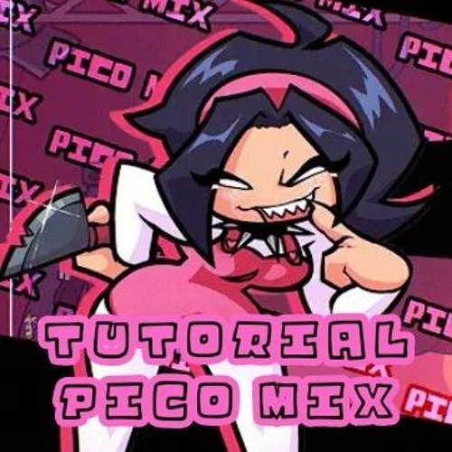 Stream Tutorial (Pico Mix) - FNF Fanchart [OST] by ThatOneIdiot ...
