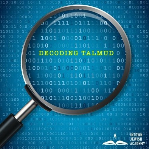 Stream Decoding Talmud - Lesson 1 by The Torah Center ATL | Listen ... Stream Decoding Talmud - Lesson 1 by The Torah Center ATL | Listen ...
