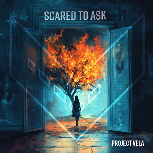 Stream Scared to Ask by Project Vela | Listen online for free on SoundCloud
