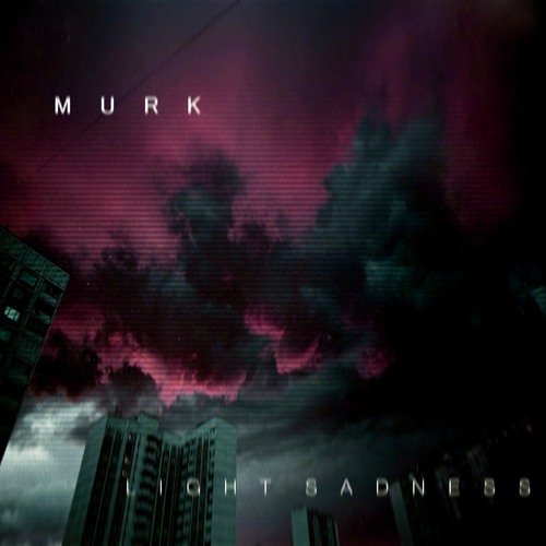 Stream Murk | Listen to Light Sadness playlist online for free on ...