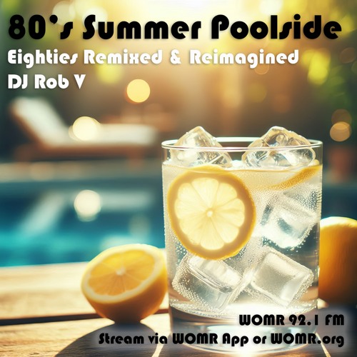 Stream 80s Summer Poolside - Segment 3 by DJ SynThRob | Listen online ...