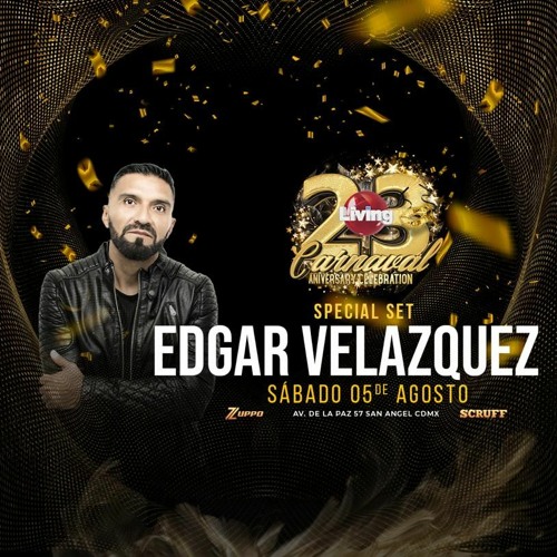Stream Dj Edgar Velazquez - Classics & Hits Living Club México - 23rd ...