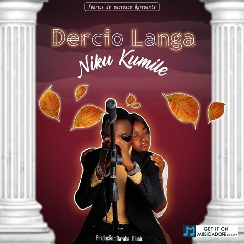 Stream Dercio Langa - (Acustica) Nimu Kumile.mp3 by Dércio Langa Mr ...