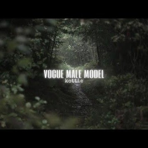 Stream COMPLETED VOGUE MALE MODEL FTM BEAUTY 1000k affs by KOTTIE on YT ...