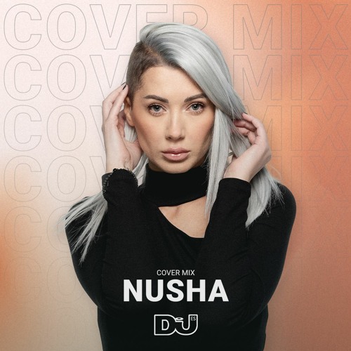 Stream Nusha - DJ Mag ES Cover Mix by DJ Mag ES | Listen online for free on SoundCloud