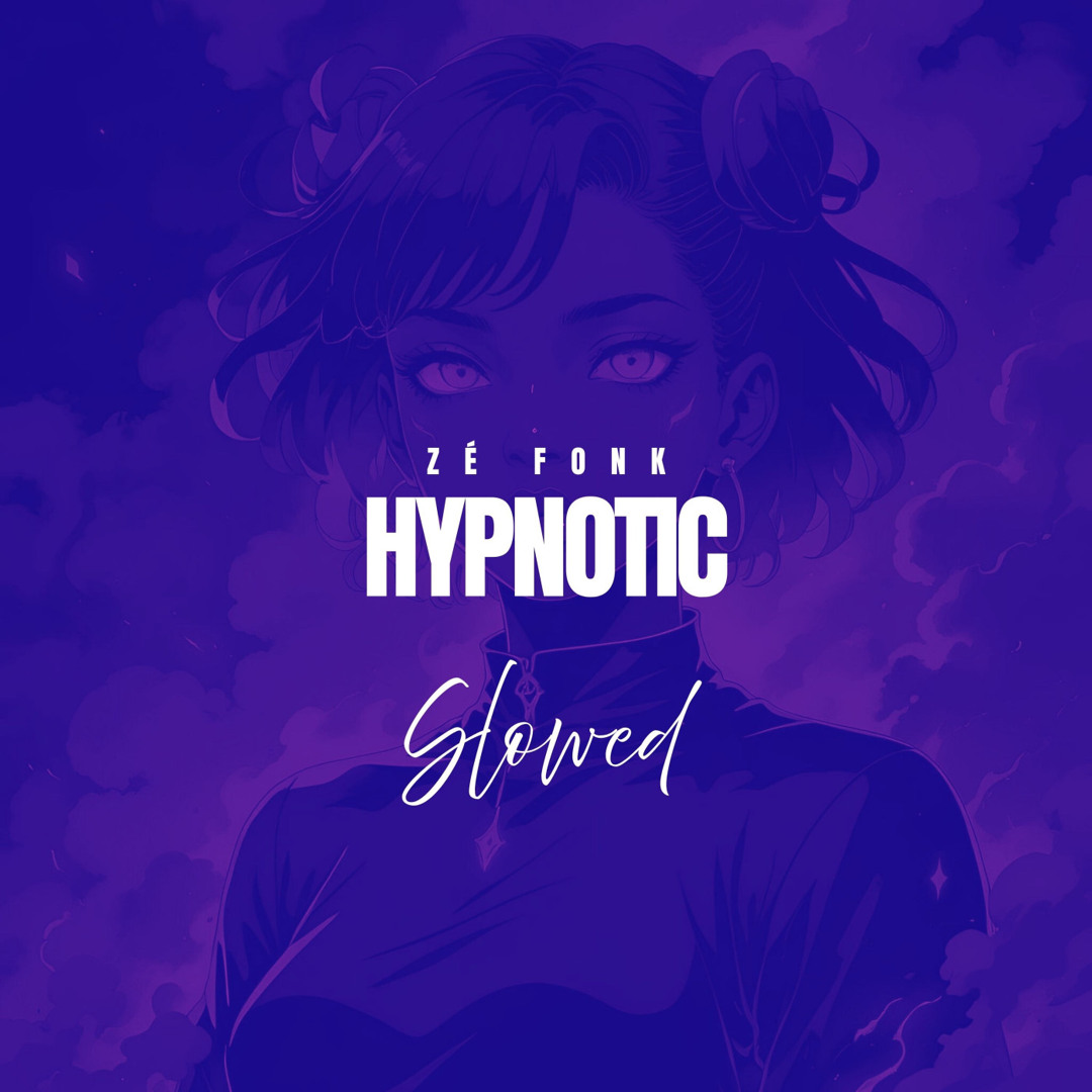 Stream hypnotic - Slowed by Zé Fonk | Listen online for free on SoundCloud