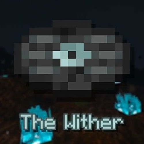 Stream The Wither - Fan Made Minecraft Music Disc by v2 | Listen online ...