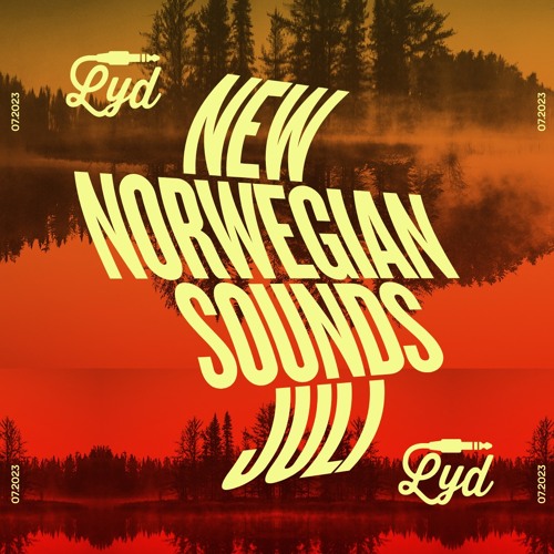 Stream LYD. New Norwegian Sounds. July 2023. by Olle Abstract by Olle ...