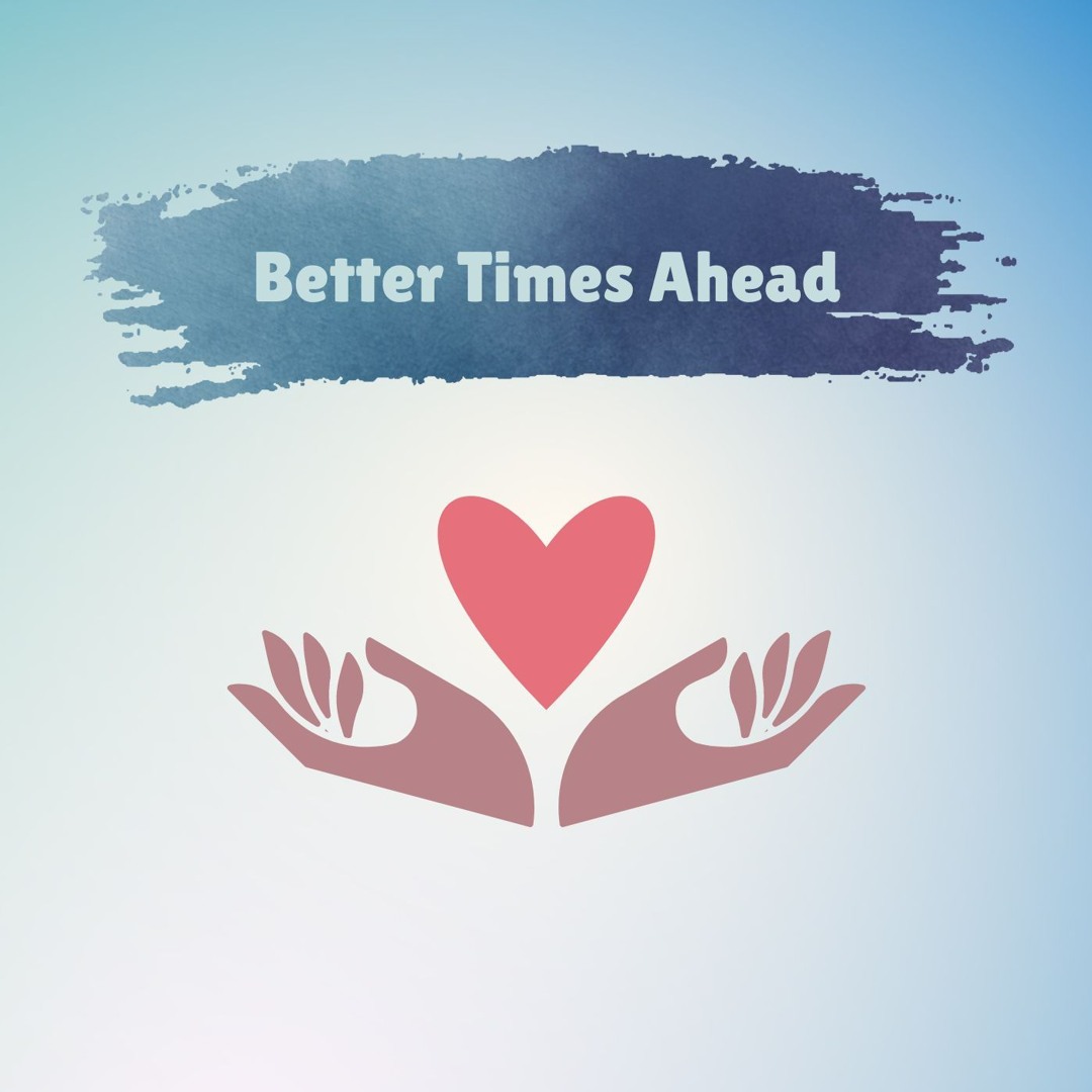 Stream Better Times Ahead by Christine Winchester | Listen online for ...