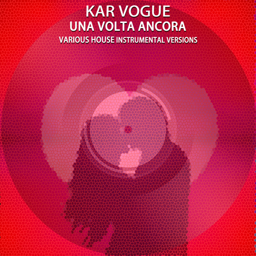 Stream Kar Vogue | Listen to UnaVolta Ancora (House Instrumental ...