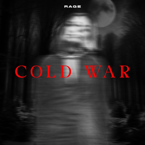 Stream COLD WAR by RAGE | Listen online for free on SoundCloud