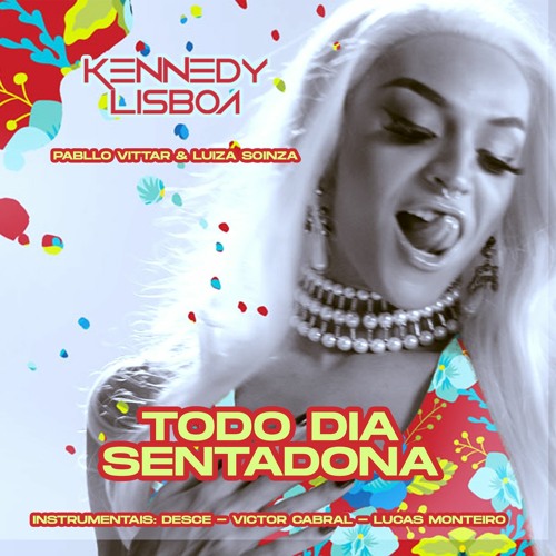 Stream TODO DIA SentaDONA - Victor Cabral & Lucas Monteiro (KENNEDY LISBOA MASH'23) CARNAVAL by ...