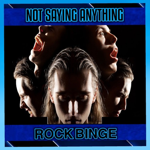 Stream Not Sayin' Anything (All New) by ROCK BINGE (Sky Christen ...