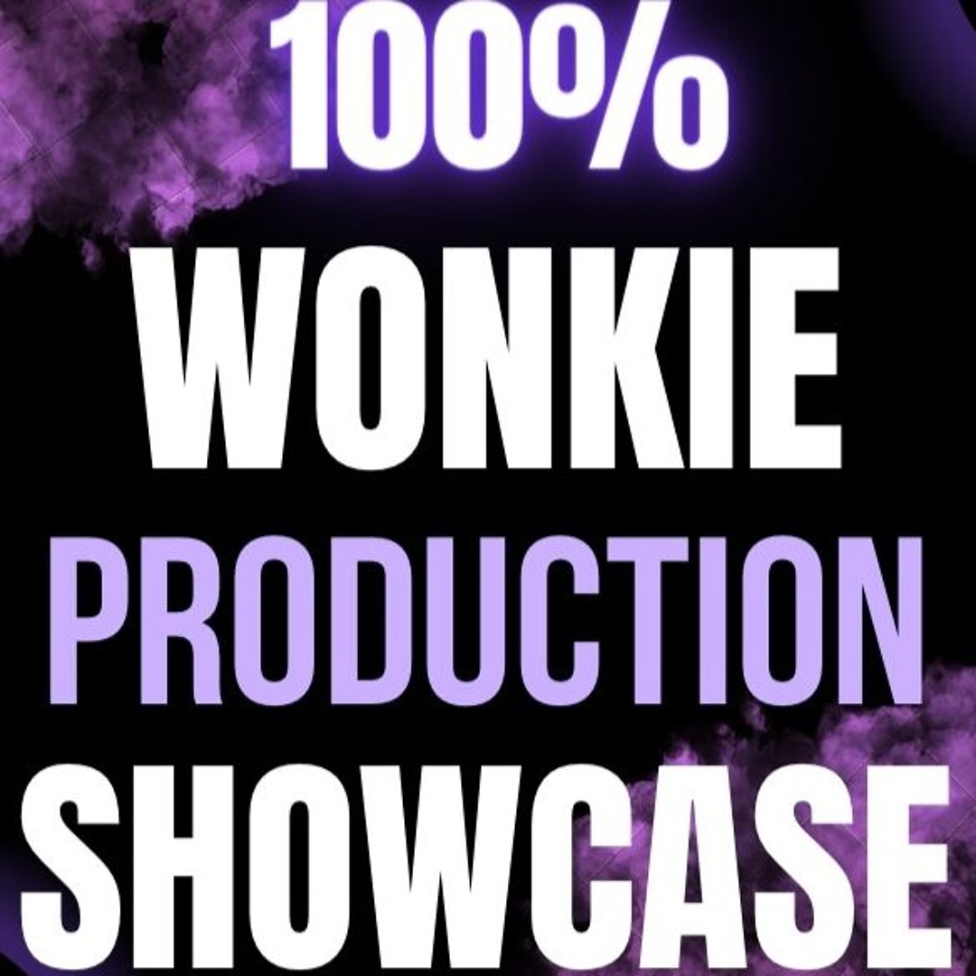 Stream WONKIE 100% PRODUCTION SHOWCASE by Wonkiednb | Listen online for ...